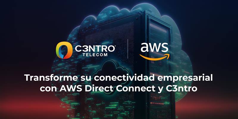 Transforme su conectividad empresarial con AWS Direct Connect y C3ntro